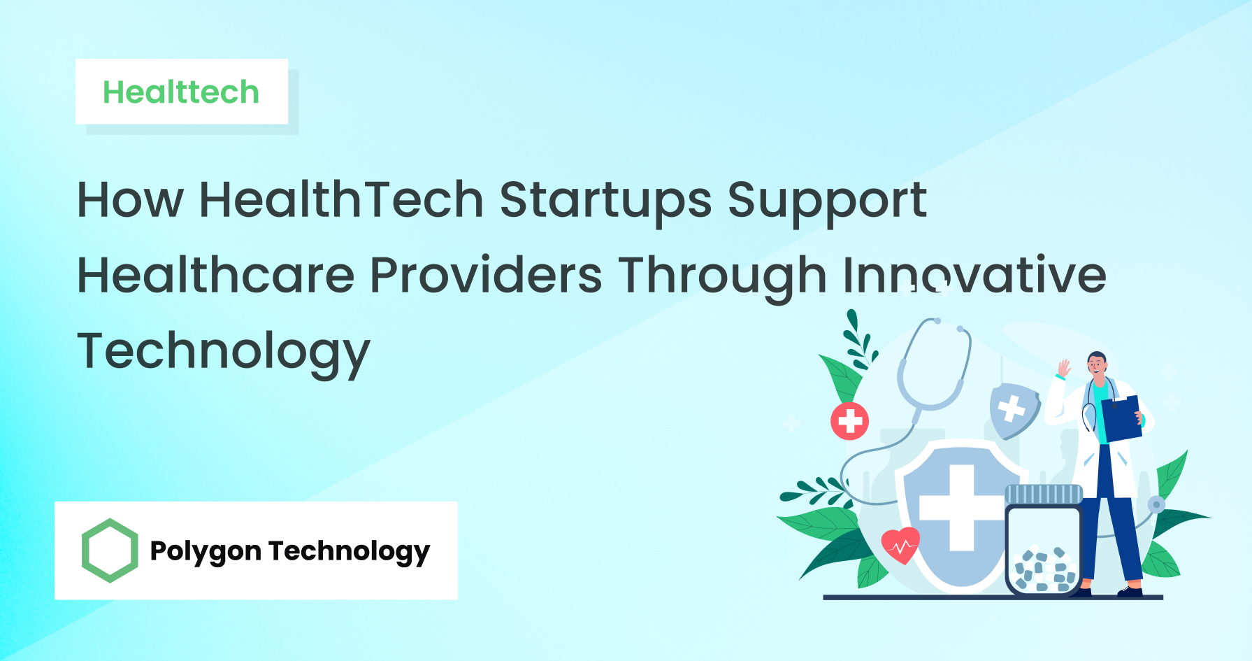 How HealthTech Startups Support Healthcare Providers Through Innovative ...