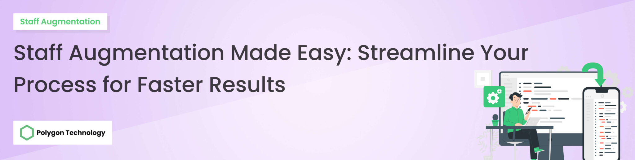 Staff Augmentation Made Easy: Streamline Your Process For Faster ...