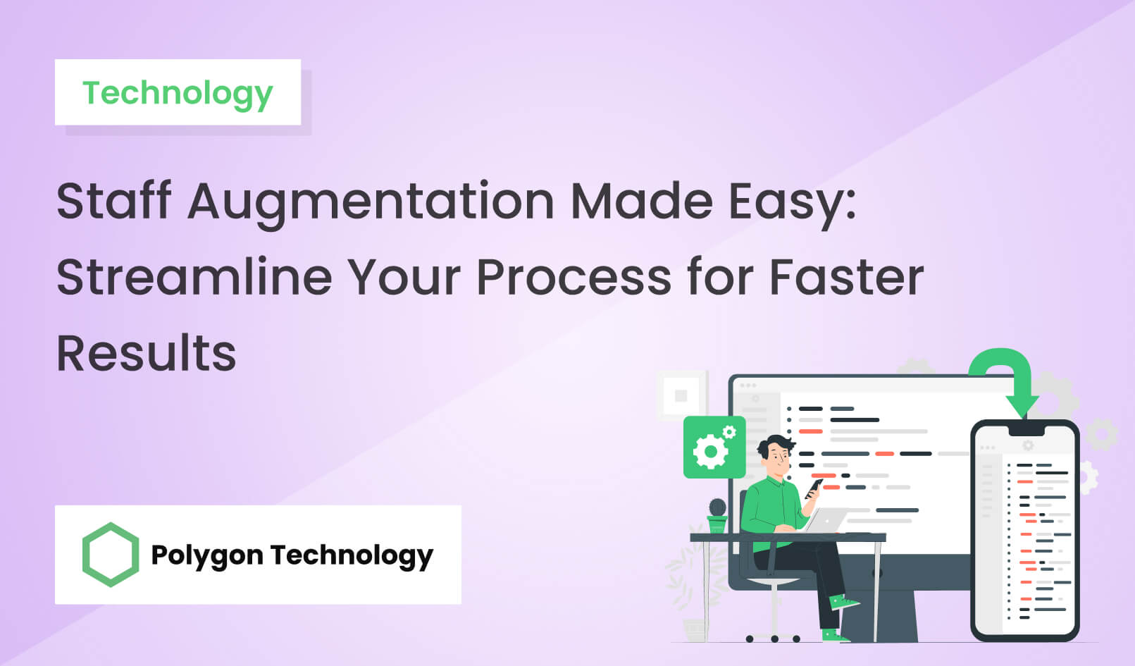 Staff Augmentation Made Easy: Streamline Your Process For Faster ...