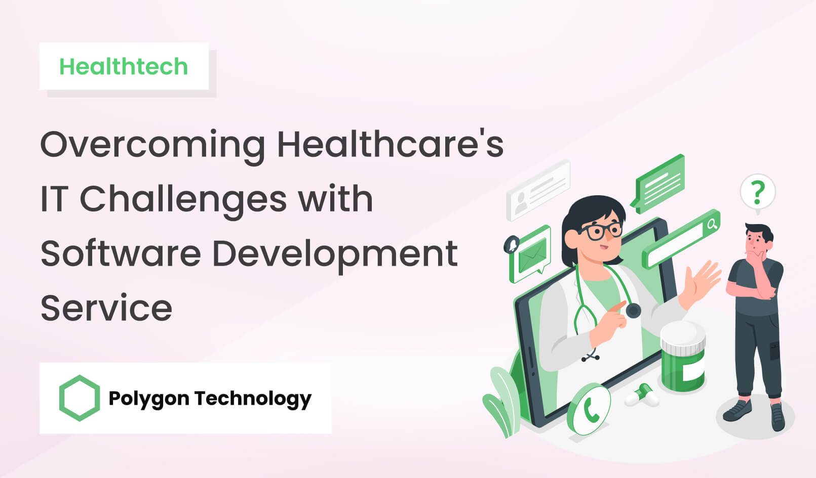 Overcoming Healthcare's IT Challenges With Software Development Service ...