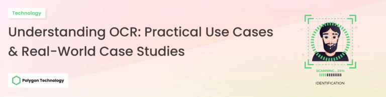 Understanding OCR: Practical Use Cases & Real-World Case Studies ...